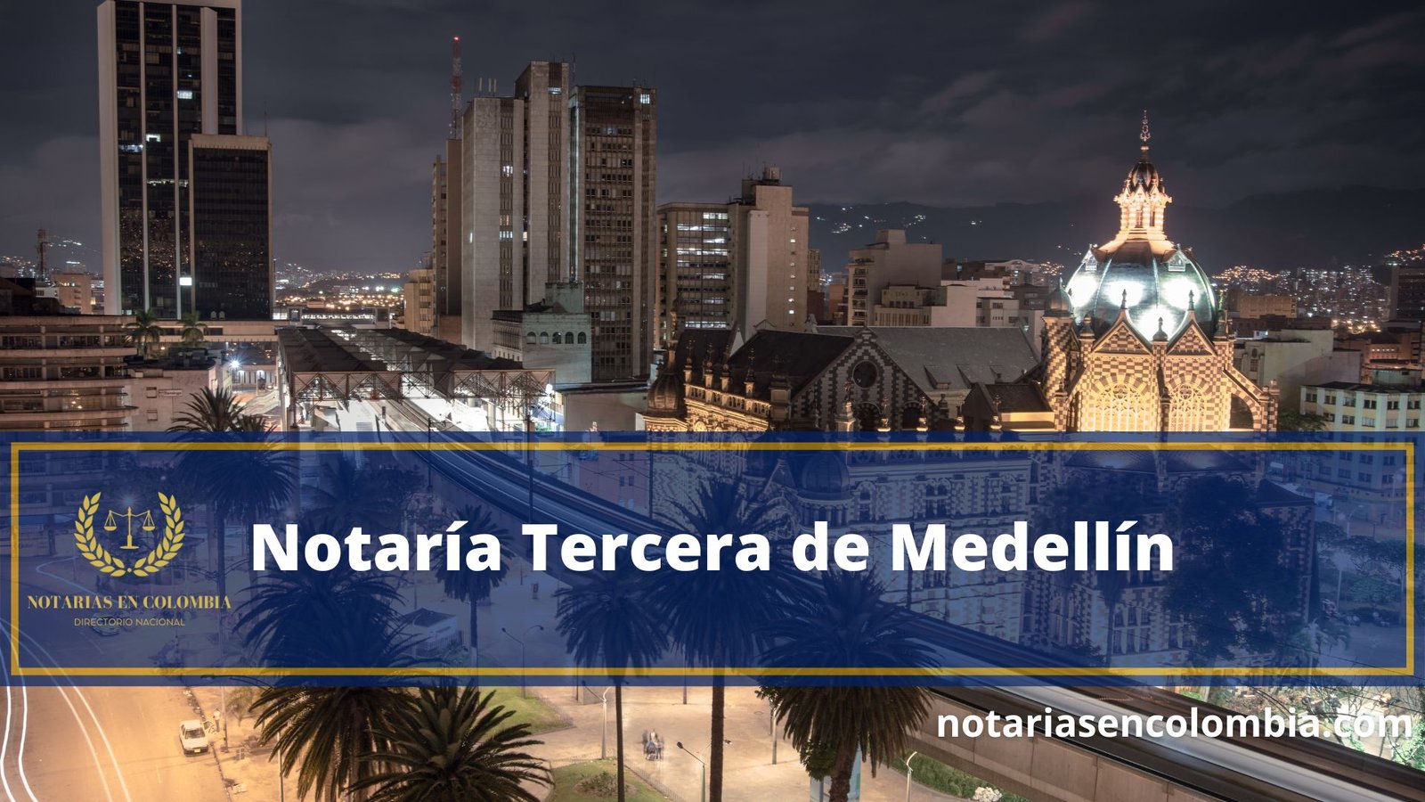 Notar a Tercera De Medell n Notarias En Colombia