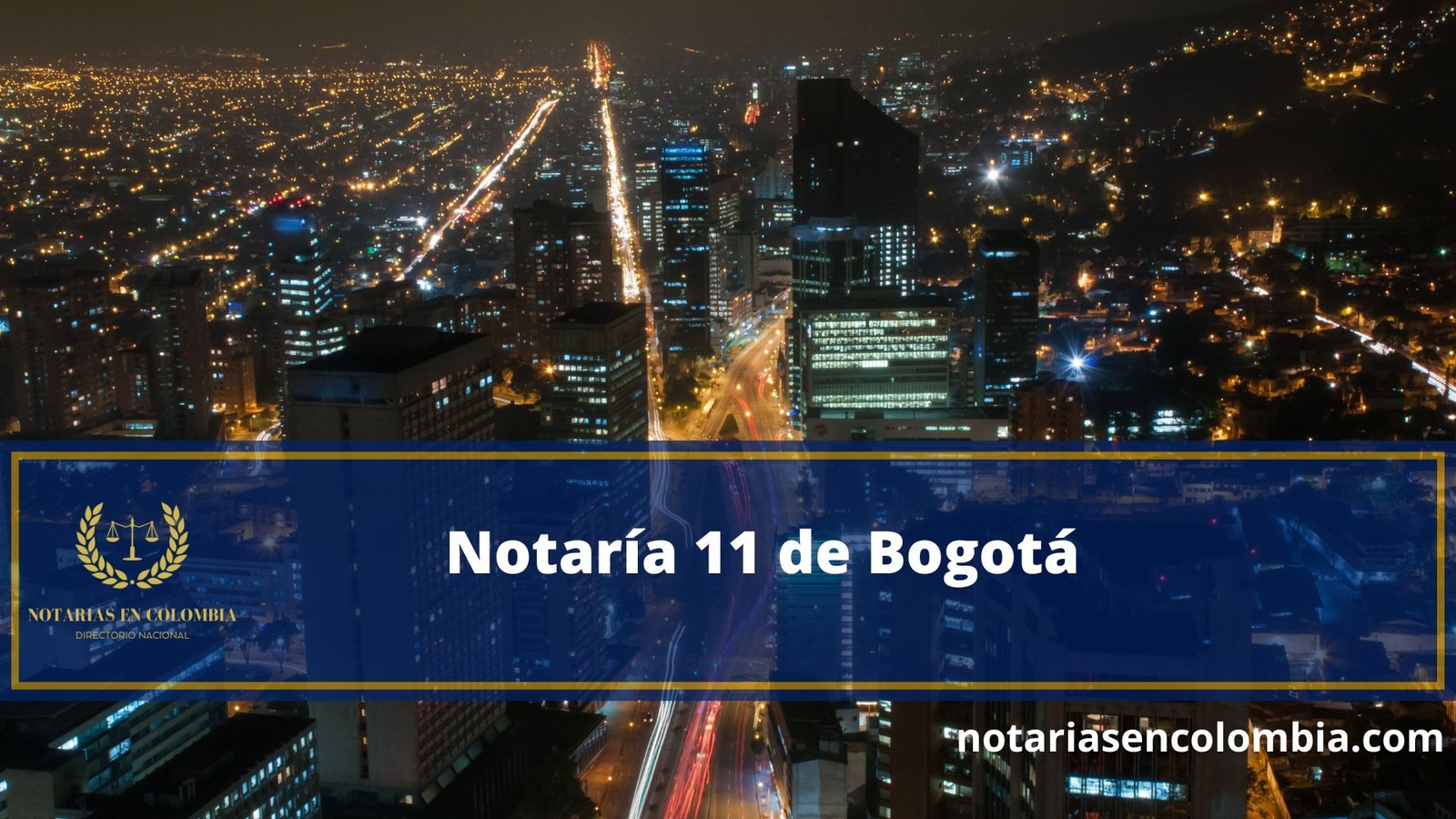 Notaría 11 de Bogotá - Notarias en Colombia