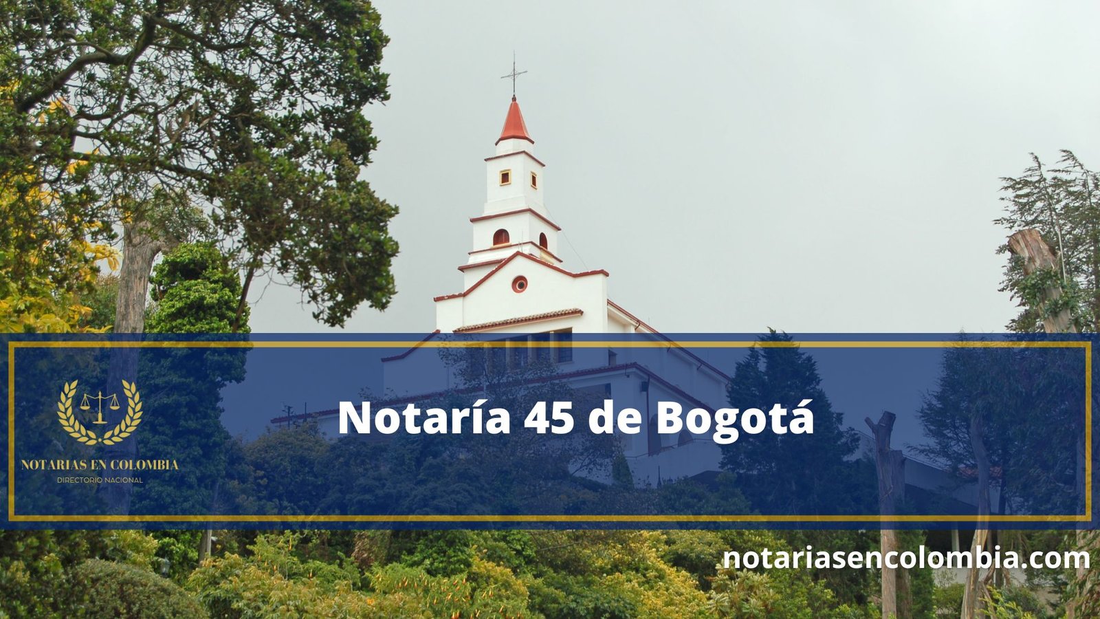 Notaría 45 de Bogotá - Notarias en Colombia